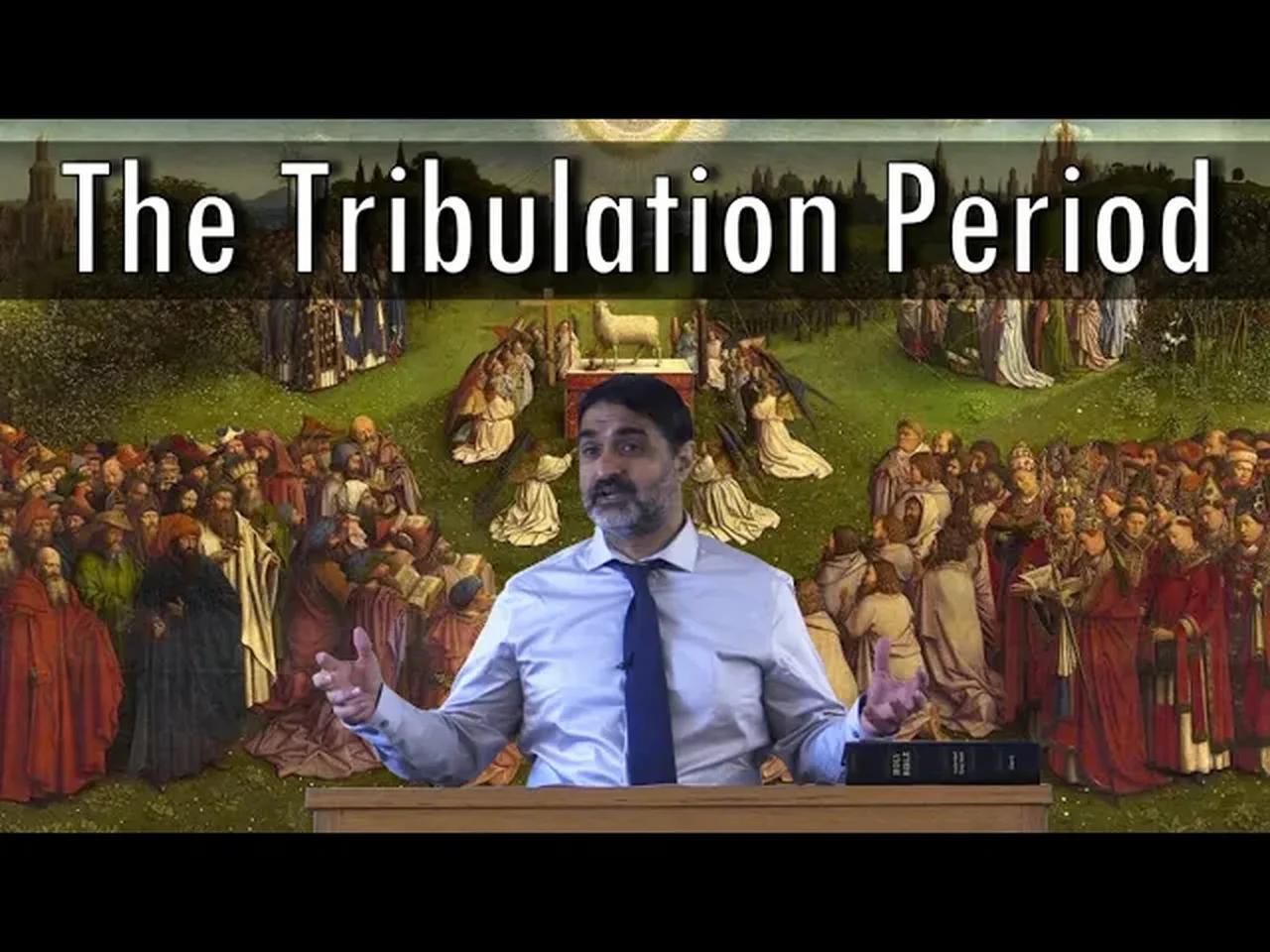 The Tribulation Period