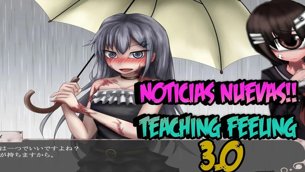 NUEVAS!! Noticias TEACHING FEELING 3.0 FECHA DE ESTRENO Y MAS