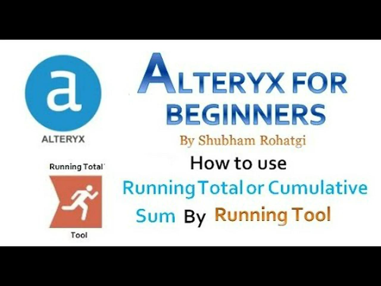 Alteryx - How to use Running Total or Cumulative Sum Tool