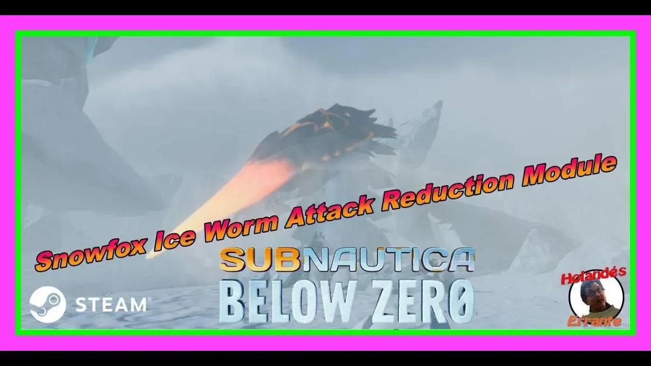 Como hacer el Módulo Reductor de ataques de gusanos de hielo del Snowfox en Subnautica : Below Zero
