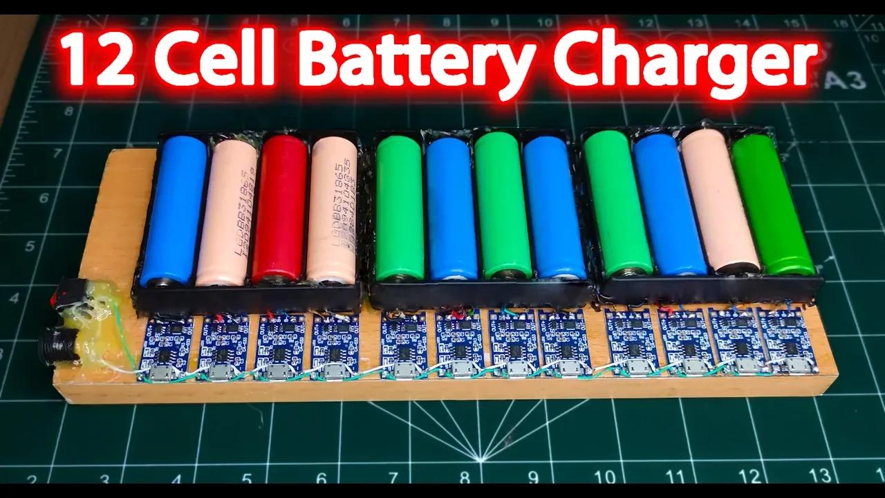 How to build a 18650 Battery Charging Station || DIY 12 Cell Lithium ...