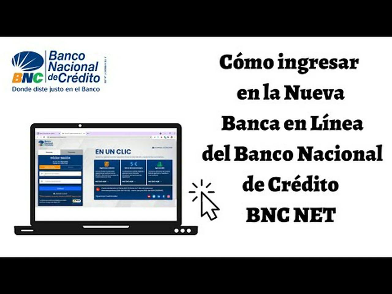 Cómo Ingresar en la Nueva Banca en Línea del Banco Nacional de Crédito ...