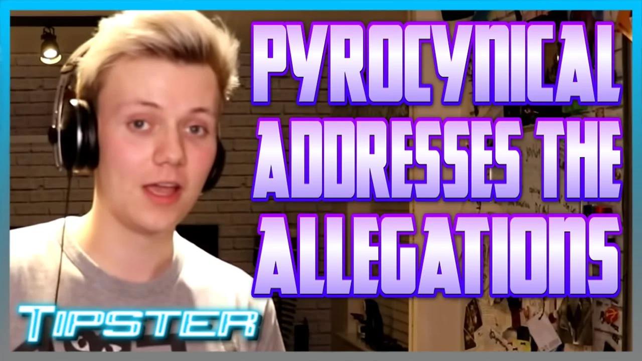 Pyrocynical FINALLY Responds to the Allegations