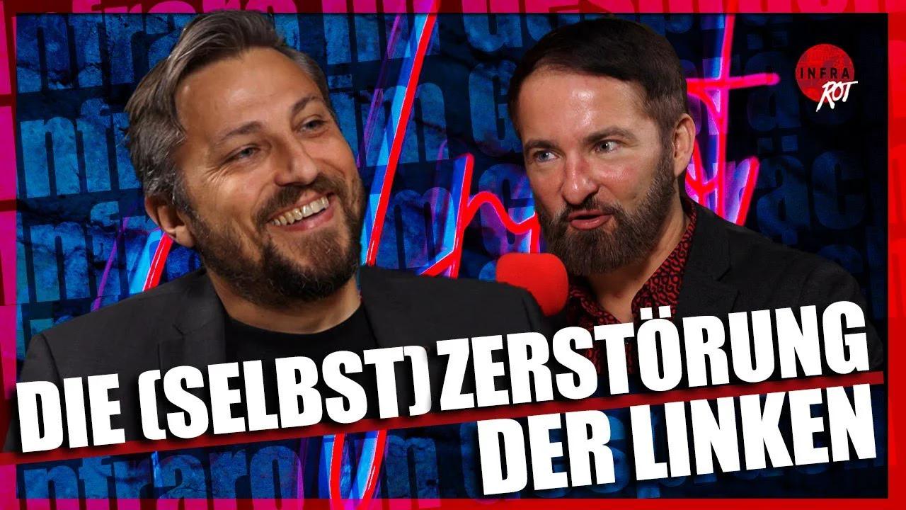 Sven Brajer: Die (Selbst)zerstörung der Linken | InfraRot im Gespräch
