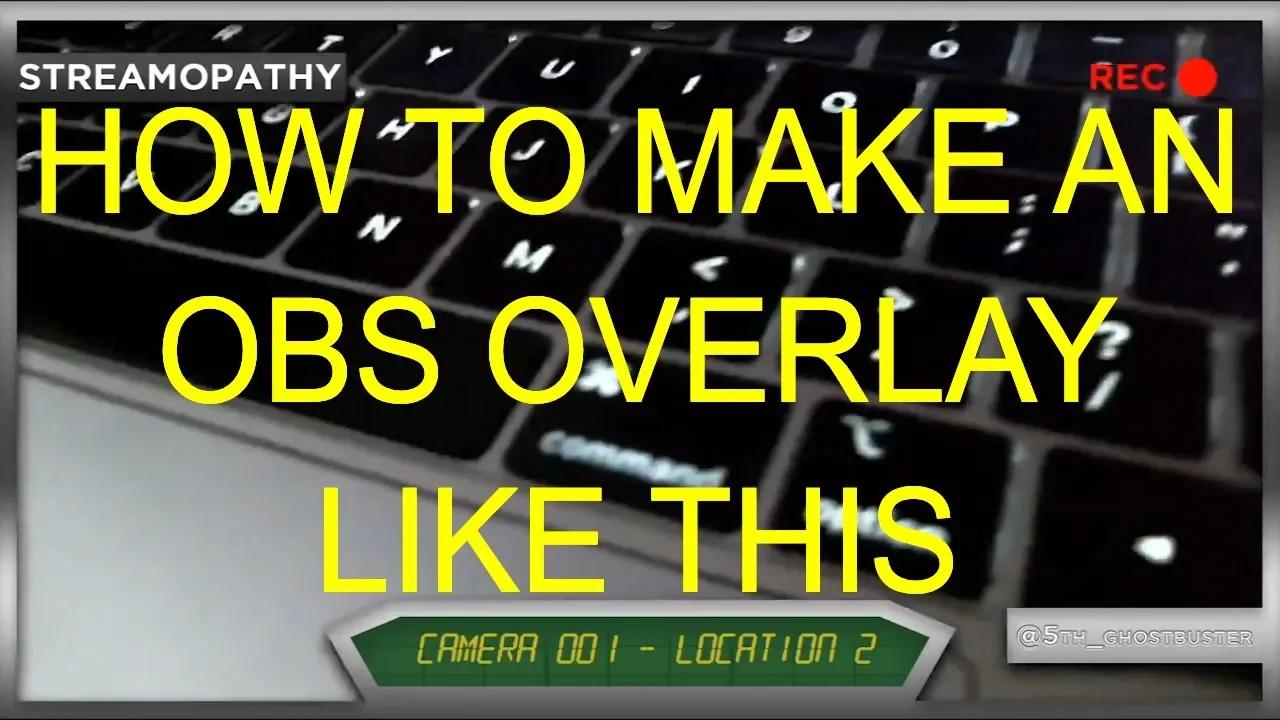 how to make an obs overlay