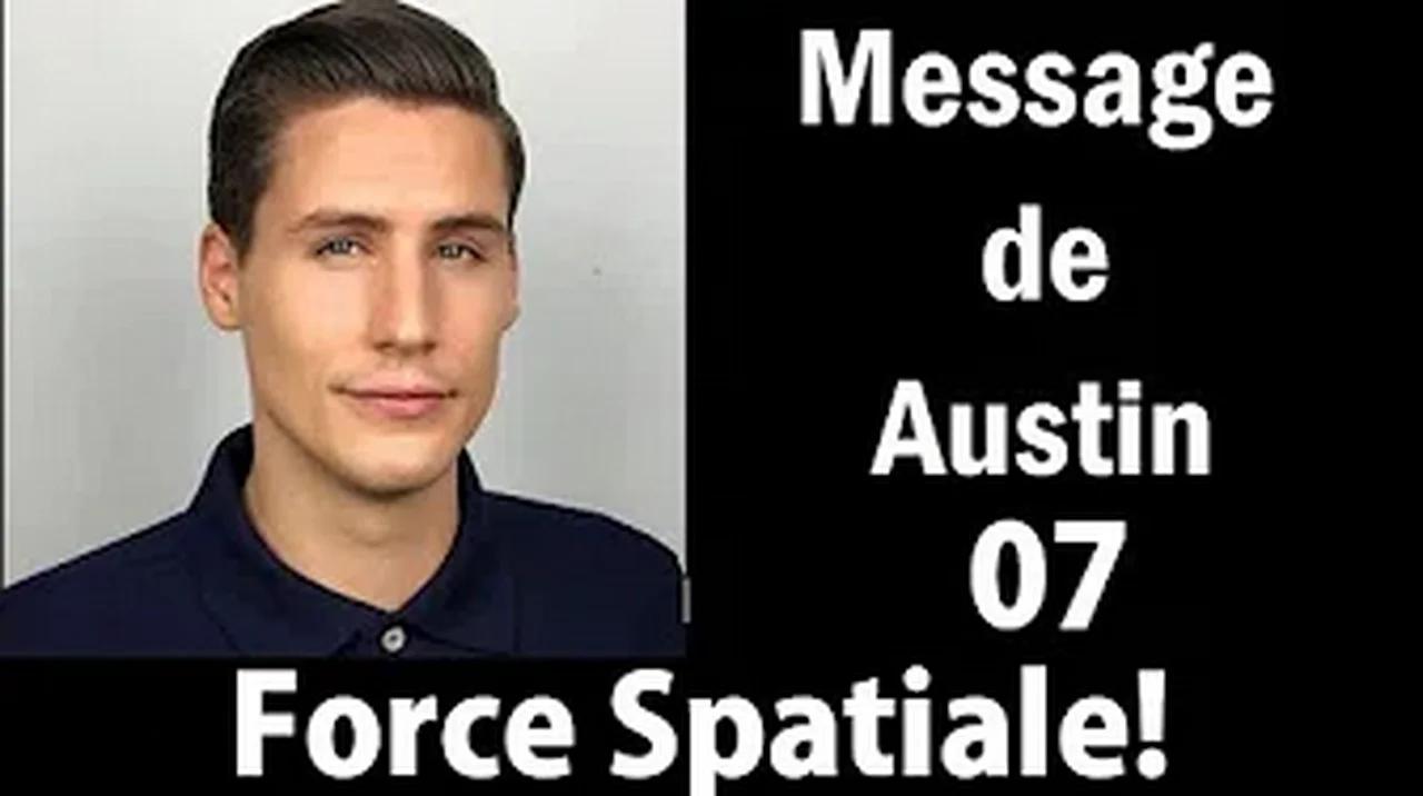 Message de Austin (Q?) 07 - Force Spatiale! - 24 mars 2020