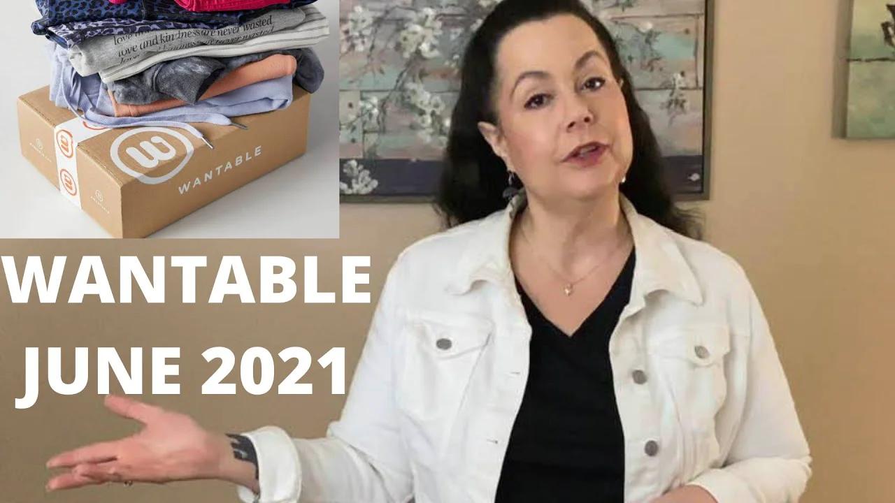 WANTABLE Style Edit / June 2021/ Try on and Review