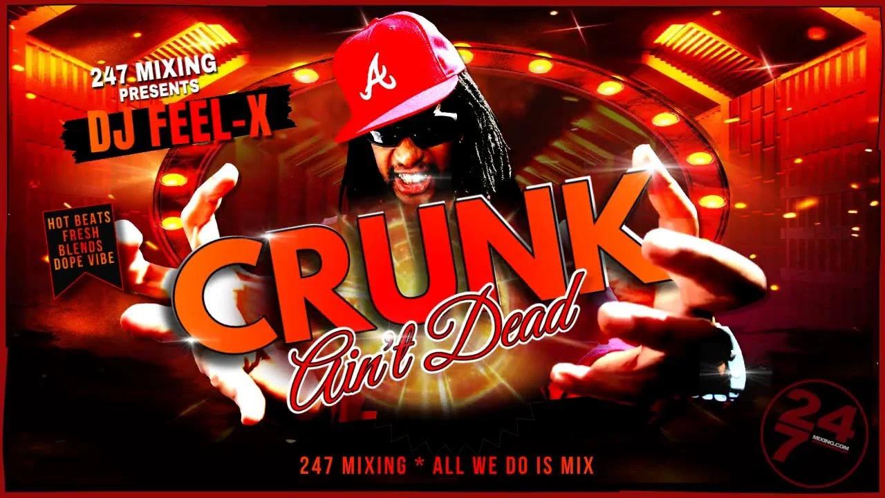 Dj Feel X - Crunk Ain't Dead🔥Get Low & Shake That Monkey🔥2000 Classic ...