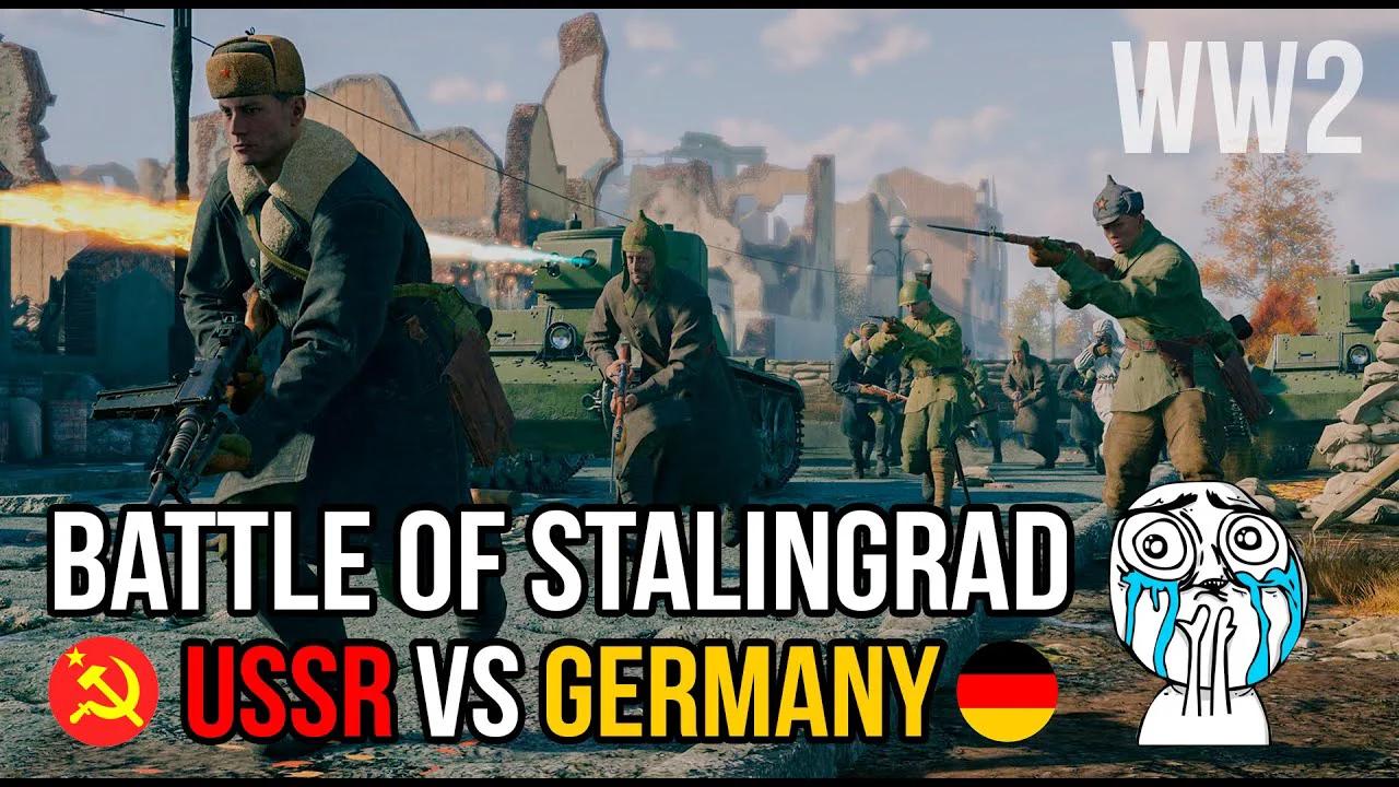 Battle of Stalingrad - USSR vs Germany - World of War 2 (WW2) - Enlisted