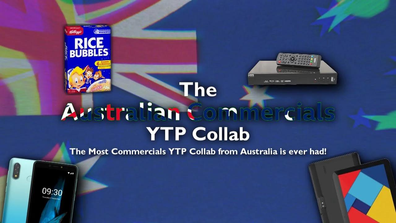 The Australian Commercials YTP Collab (Re-Edit)