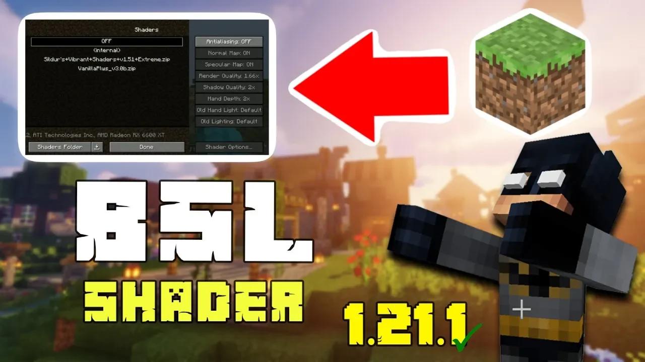 How To Download & Install BSL Shader for Minecraft 1.21.1