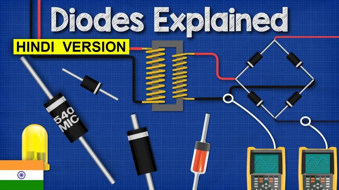 Diodes Explained (HINDI VERSION) electronics engineering
