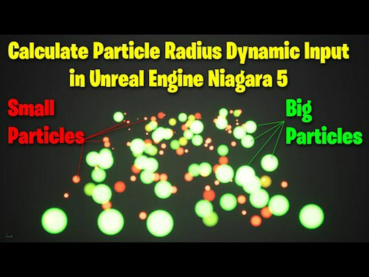 Calculate Particle Radius Dynamic Input in UE5 Niagara Tutorial