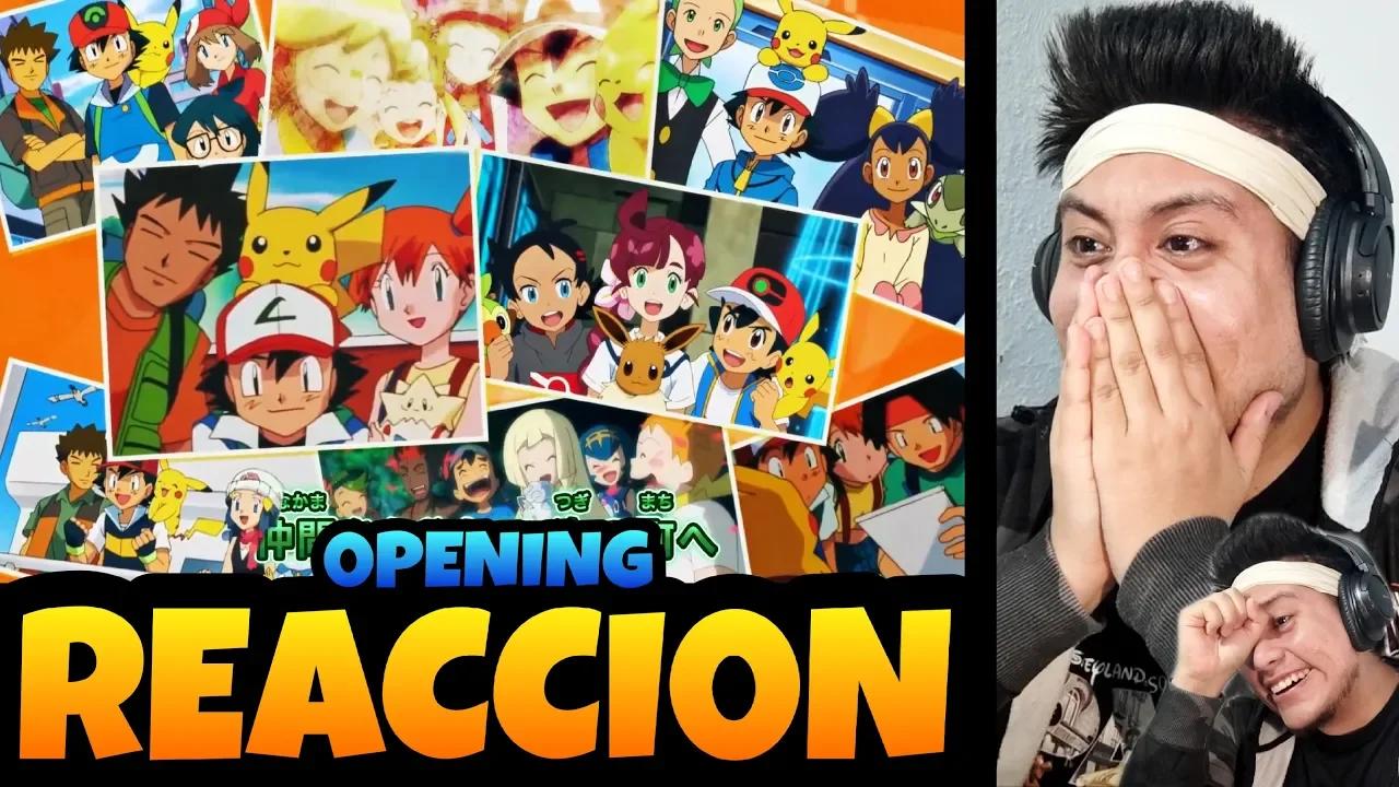 ESTE ÚLTIMO OPENING DE ASH & PIKACHU ES DEMASIADO PODEROSO!!! 😭💓😭 AIM ...