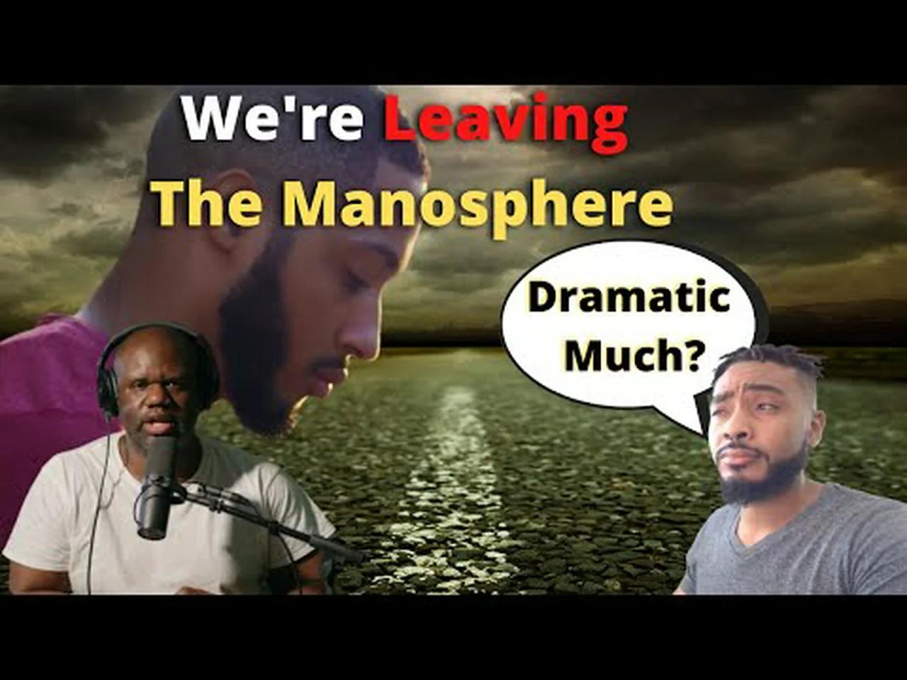 "Manosphere" Creators Are Being Melodramatic | The Red Pill Glass Ceiling