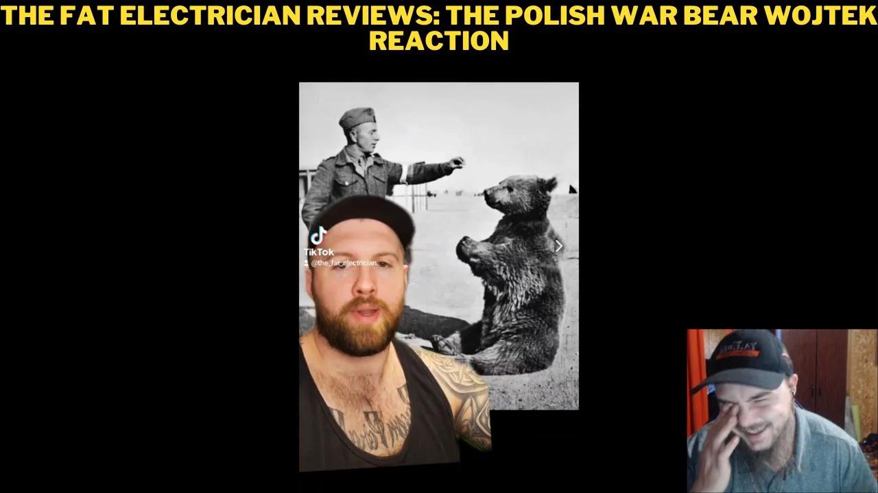 The Fat Electrician Reviews: The Polish War Bear Wojtek Reaction