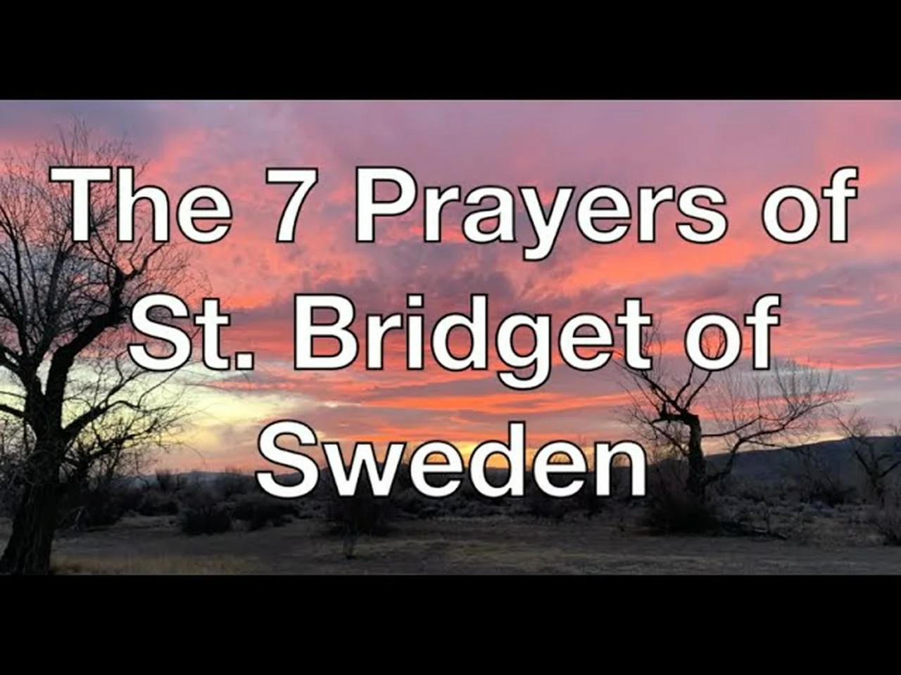 The 7 Prayers of St Bridget of Sweden (WITH WORDS)