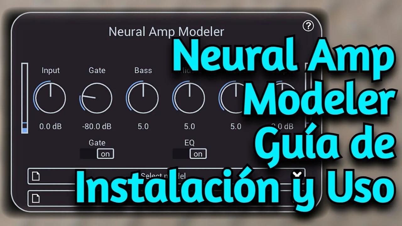 Amplificador Virtual GRATIS Actualizado (Neural Amp Modeler) - Como ...