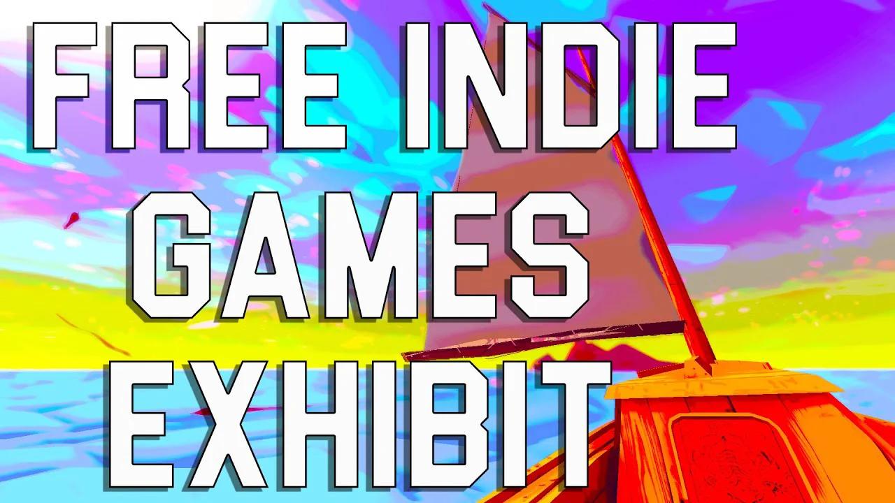Free Indie Games Exhibit (25 Free Indies)