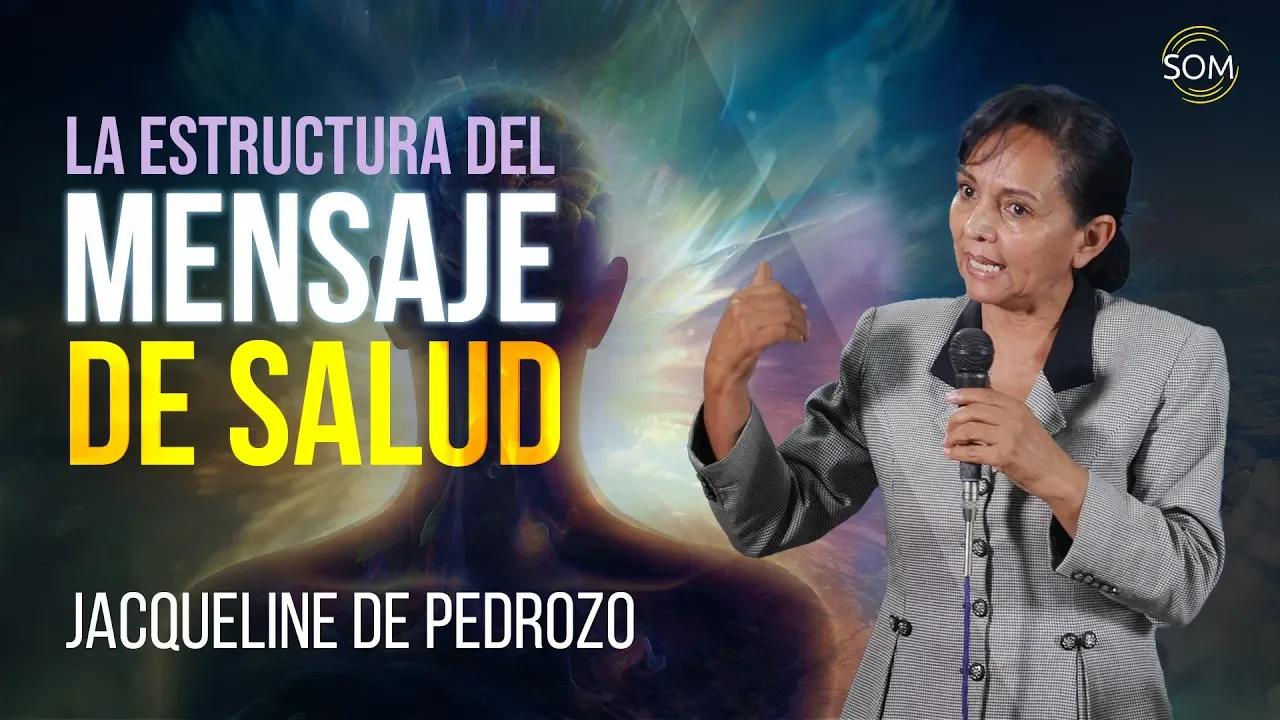 La Estructura del Mensaje de Salud - Jacqueline de Pedrozo - 02/04