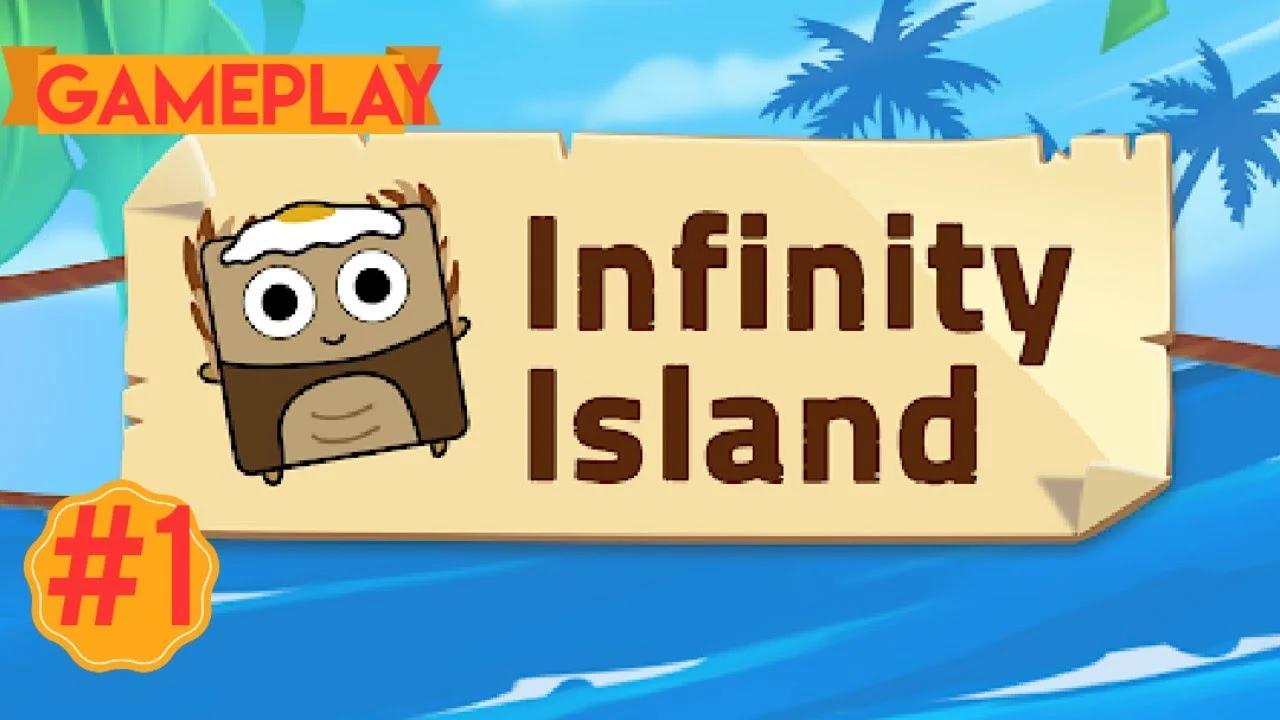 Infinity Island gameplay walkthrough the first minutes of the game