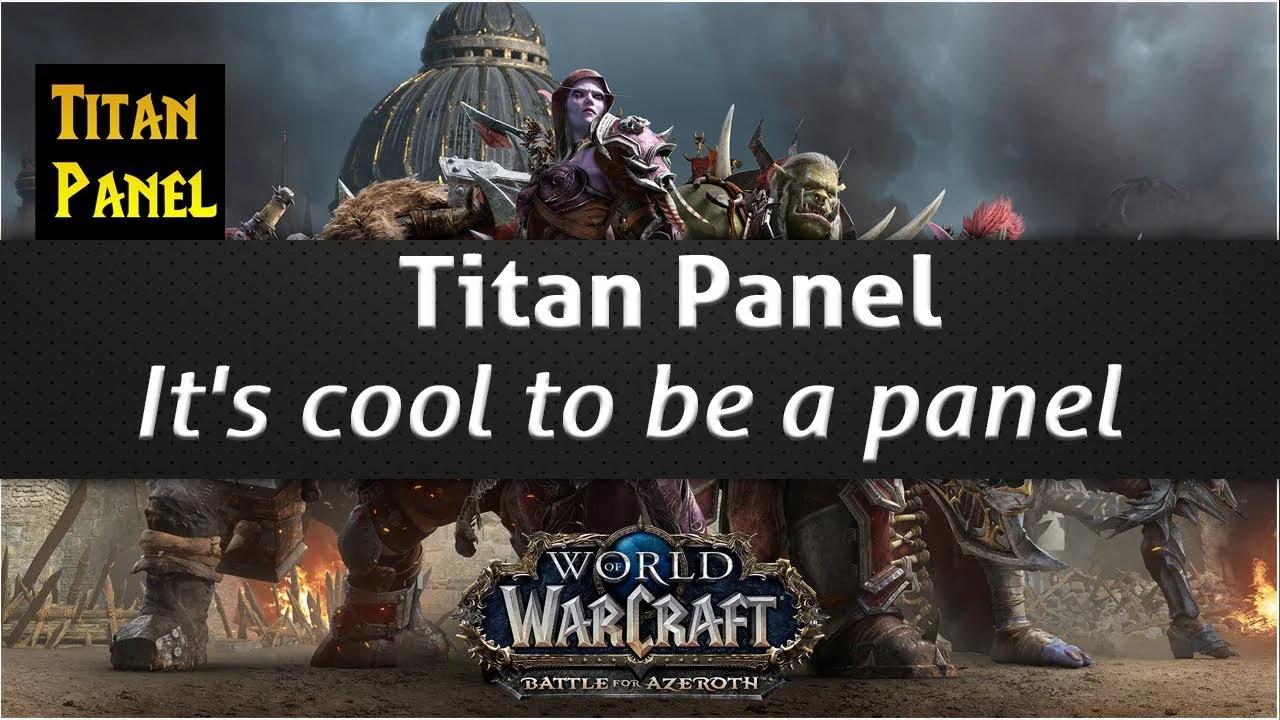 Titan Panel (2019) (WoW addon)