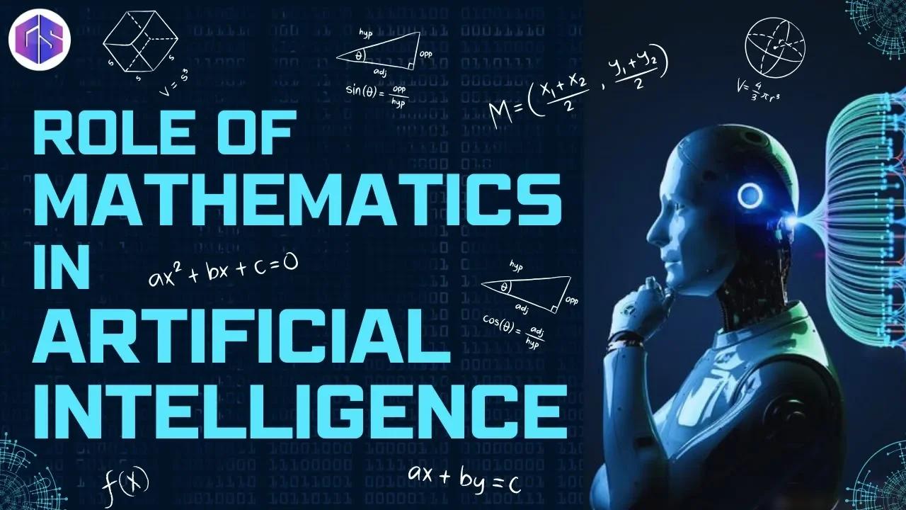 Role Of Mathematics In Artificial Intelligence