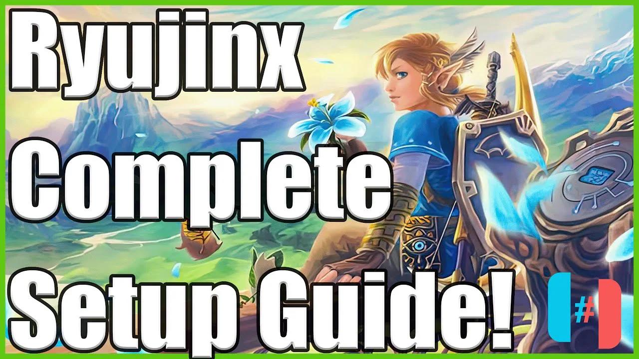 Ryujinx The Nintendo Switch Emulator Setup Guide