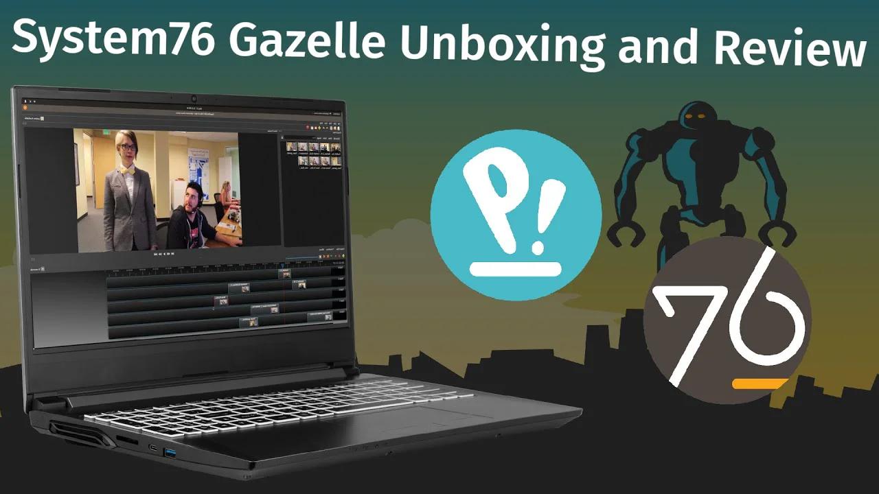 System76 Gazelle Unboxing and Review
