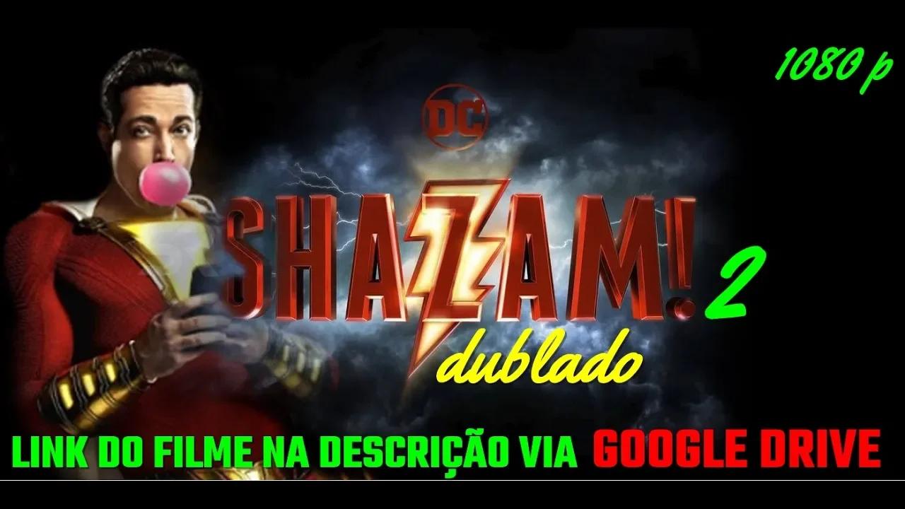 Filme Shazam! Fúria dos Deuses 2023 completo dublado / Via GOOGLE DRIVE #leoterminator