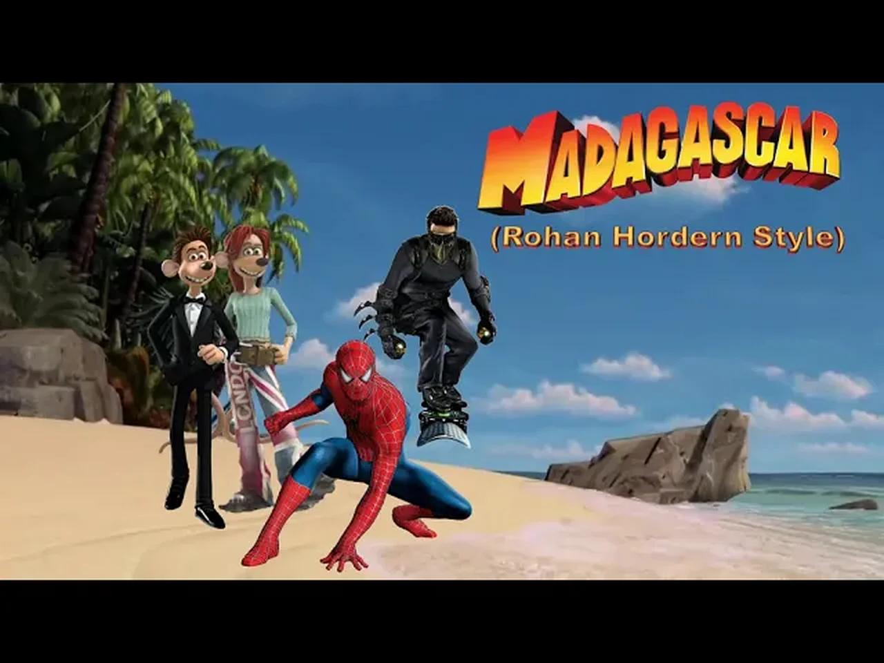 Madgascar (Rohan Hordern Style) Cast Video