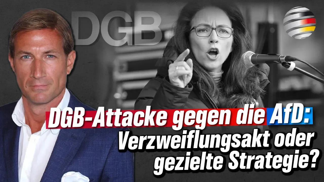 DGB-Attacke gegen die AfD: Verzweiflungsakt oder gezielte Strategie ...