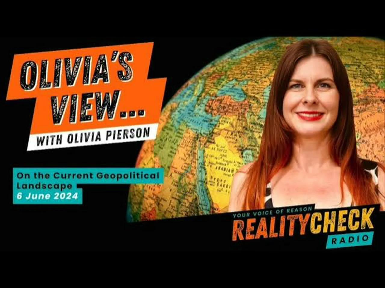 The Crunch - OLIVIA’S VIEW: On The Current Geopolitical Landscape