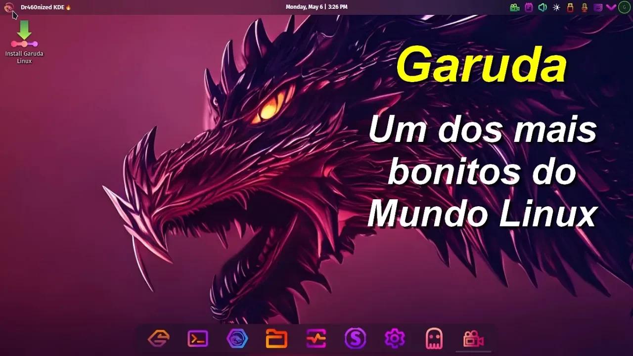 Nova versão Garuda Linux Raptor Eagle. Tema Dr460nized. Um dos mais ...