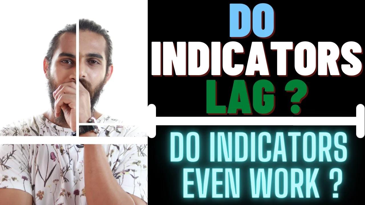 Do Indicators Lag ? | Do indicators work in forex trading? | What is ...