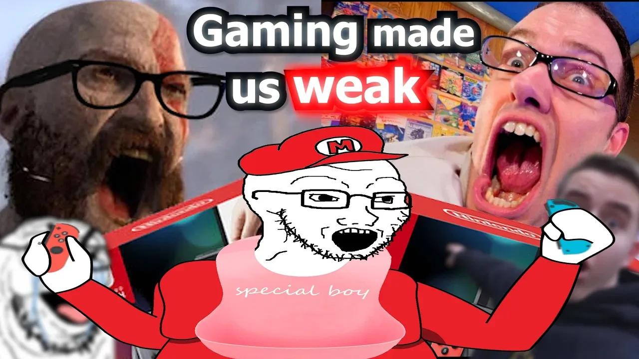 How Gaming made men weak