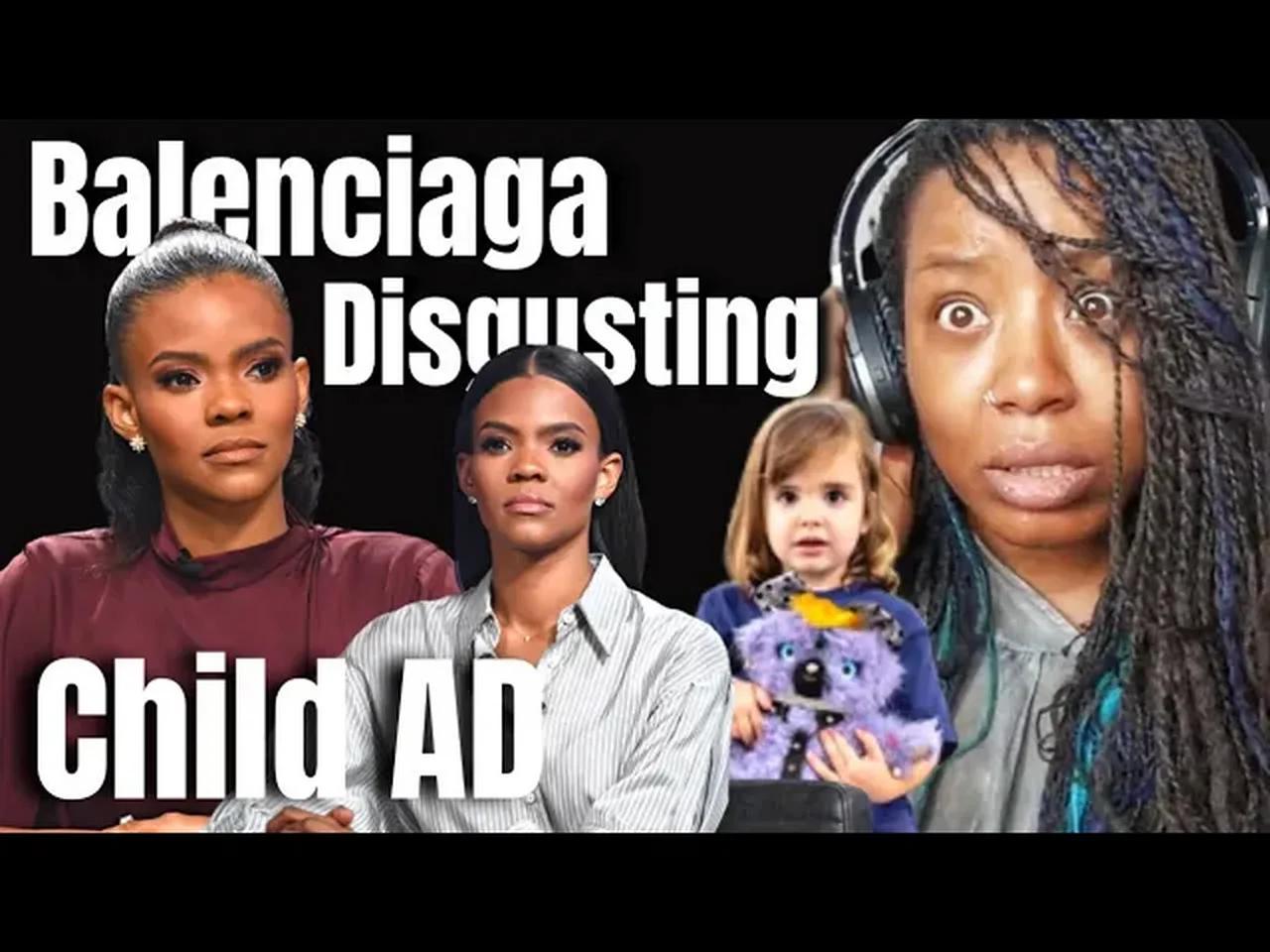 Candace Owens - Balenciaga Problematic AD - How Is This Even Real ...