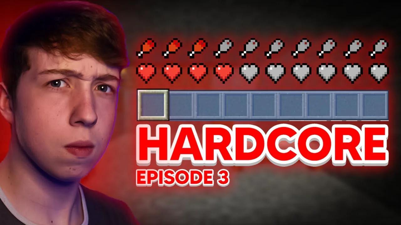 MINECRAFT HARDCORE - EPISODE 3