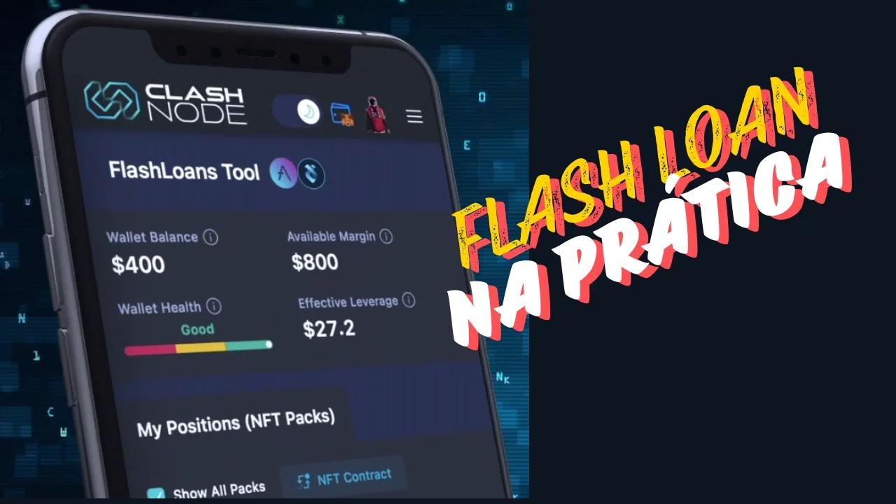 CLASH NODE FLASH LOAN NA PRÁTICA