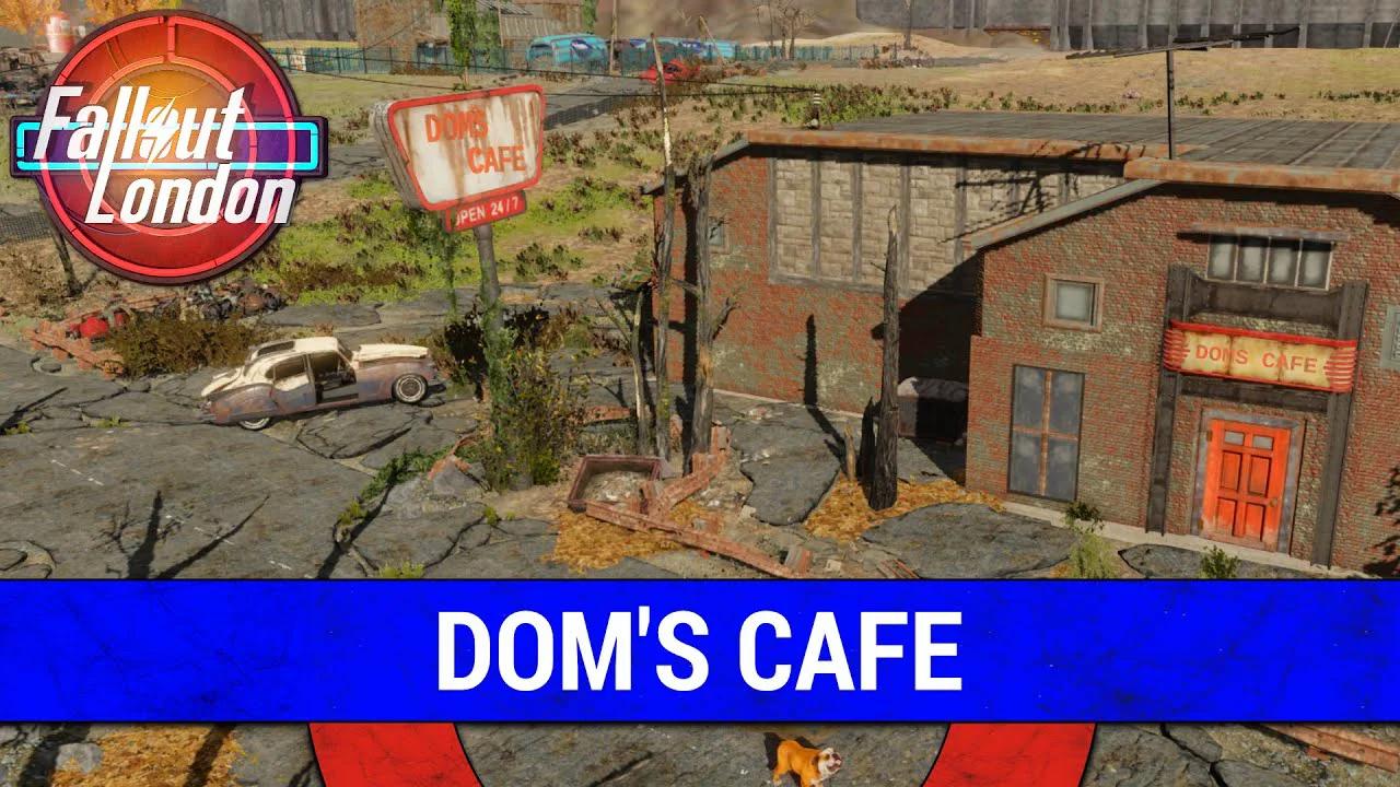 Guide To Dom's Cafe in Fallout London