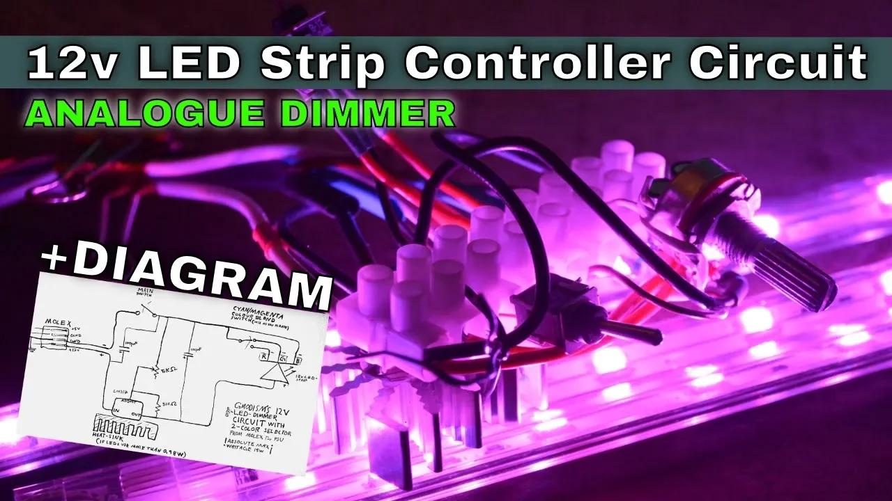 How to Make a 12v LED Strip Controller Circuit: RGB LED Dimmer & 2 ...