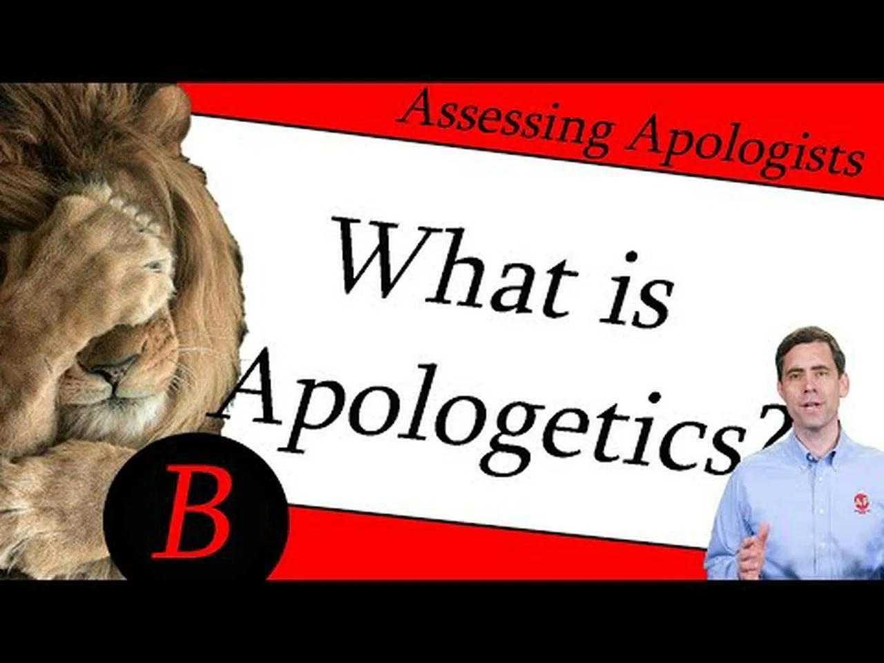 What is Apologetics?