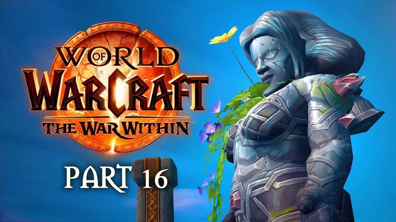Mourning Rise | World of Warcraft: The War Within Playthrough - Part 16