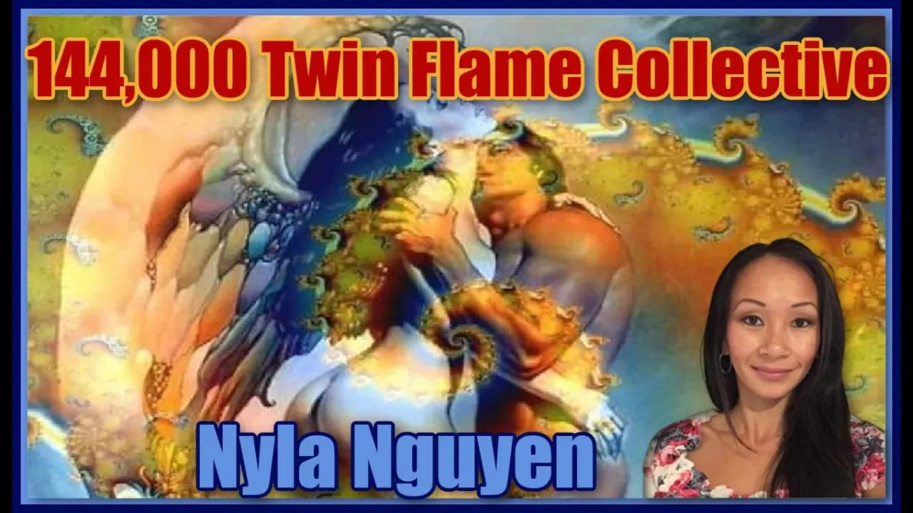 Nyla Nguyen, 144,000 Twin Flame Collective --Taking Down the Matrix