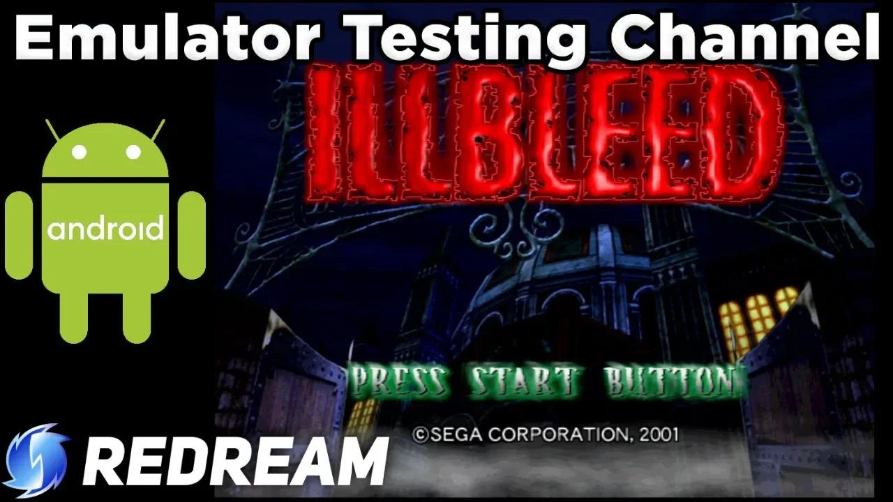 Illbleed | REDREAM Android | Dreamcast Emulator Android