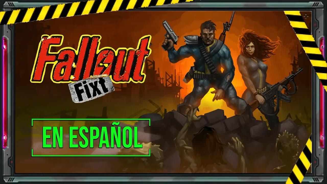 Descargar e Instalar Fallout Fixt para Fallout 1 en Español