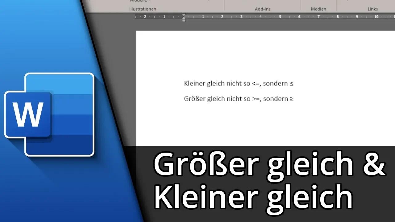 Größer Gleich Zeichen in Word verwenden (& Kleiner gleich) Tutorial