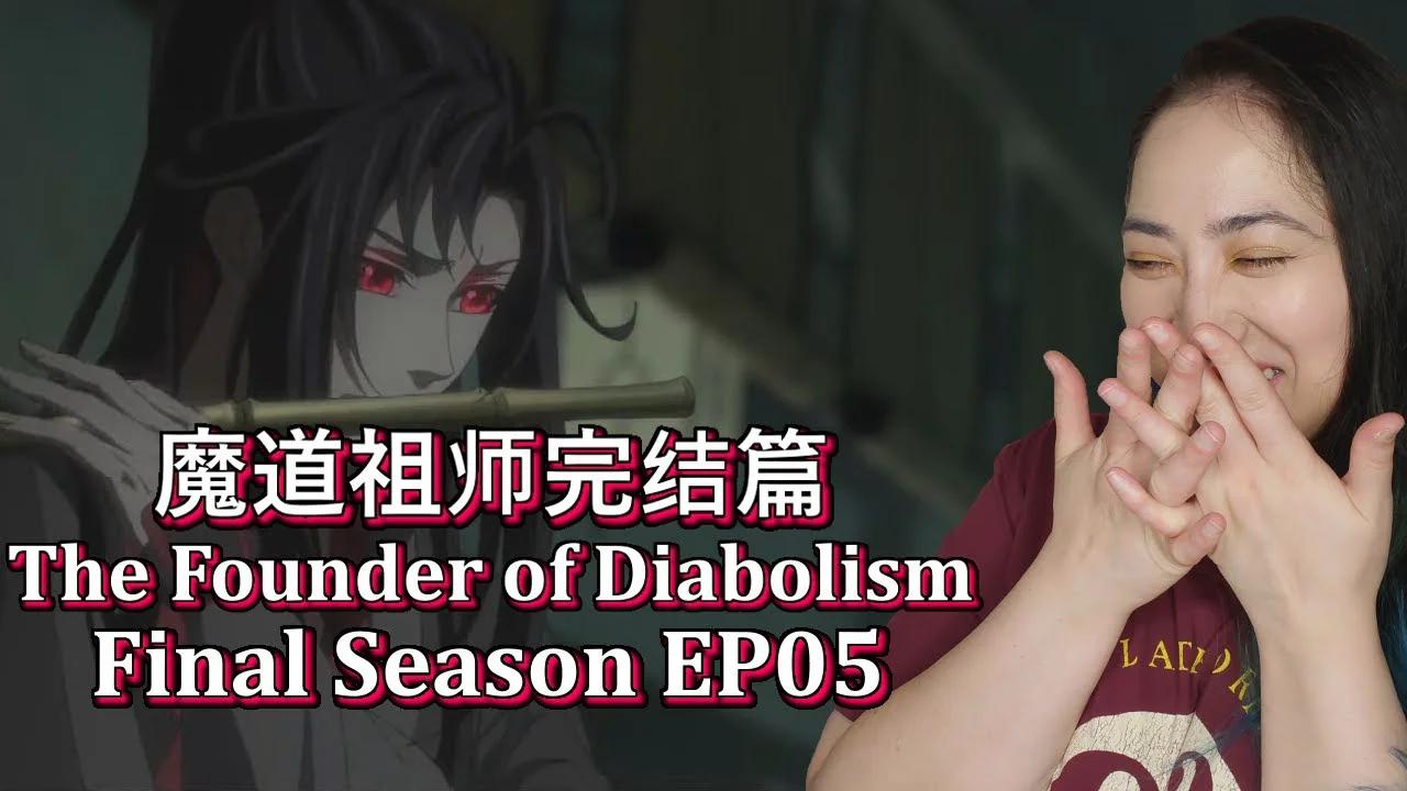 【魔道祖师完结篇 𝐓𝐡𝐞 𝐅𝐨𝐮𝐧𝐝𝐞𝐫 𝐨𝐟 𝐃𝐢𝐚𝐛𝐨𝐥𝐢𝐬𝐦: 𝐅𝐢𝐧𝐚𝐥 𝐒𝐞𝐚𝐬𝐨𝐧】𝐄𝐏𝟎𝟓 | 𝐄𝐨𝐧𝐧𝐢 𝐇𝐞𝐚𝐫𝐭𝐬 𝐇𝐮𝐧𝐚𝐧