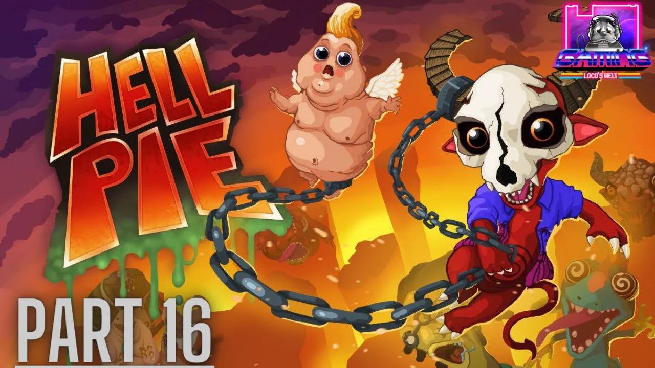 16. Hell Pie - Kampf gegen den Hell Pie | Steam | 4K/60fps | Deutsch