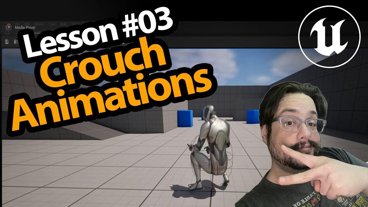 UE5 Tutorial Series: Crouch Animations (Lesson 3, Source/Project Files)